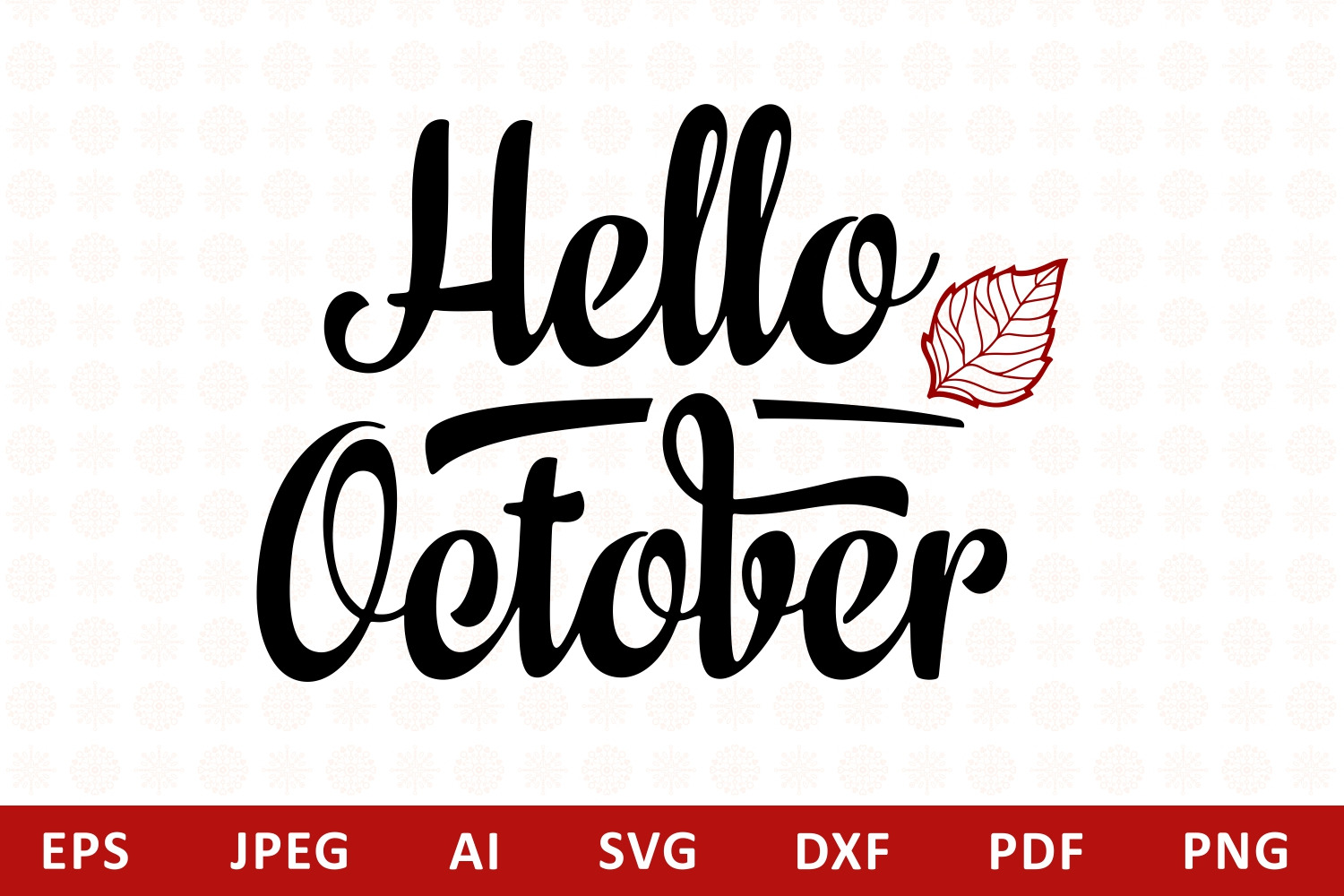Hello October lettering phrase svg