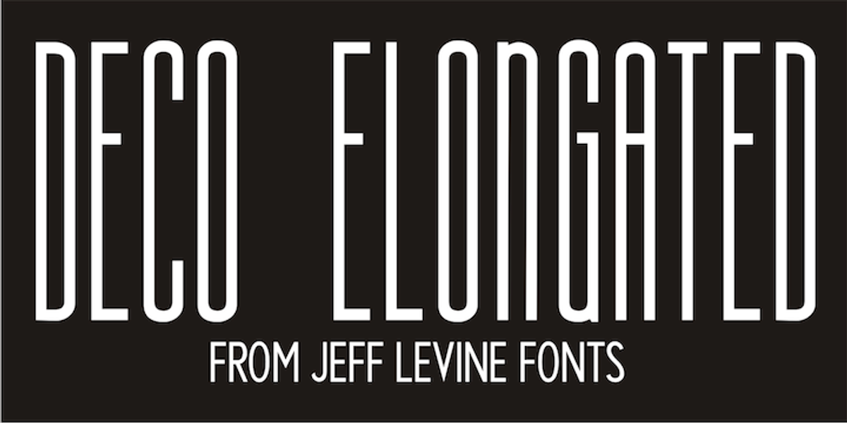 Deco Elongated JNL, a Sans Serif Font by Jeff Levine Fonts
