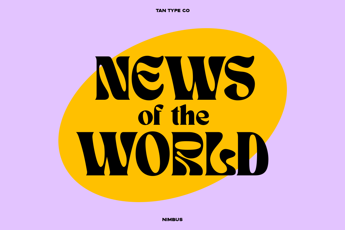 TAN - NIMBUS, a Font by TanType