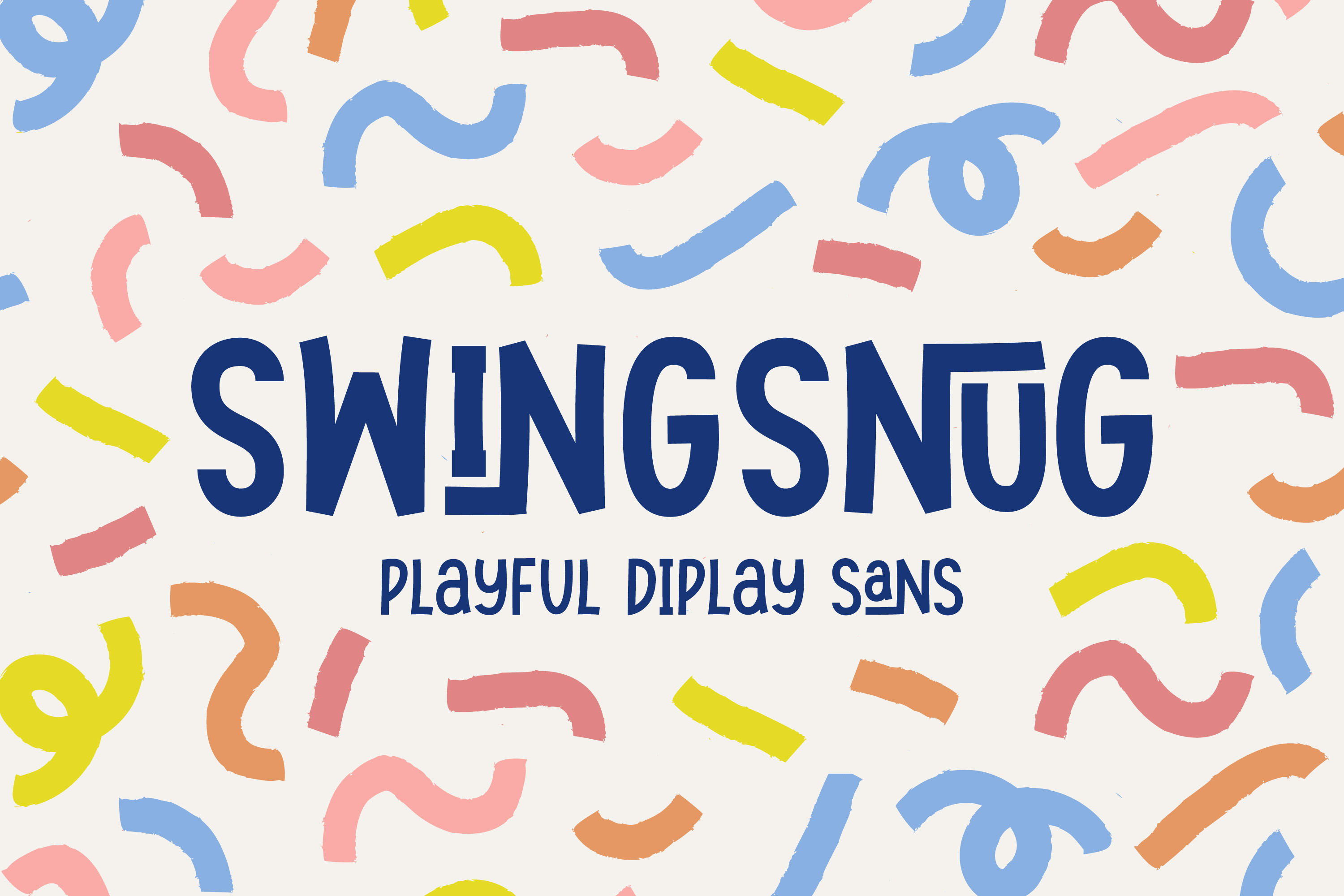 Swingsnug - Playful Display Sans | Sans Serif Fonts ~ Creative Market