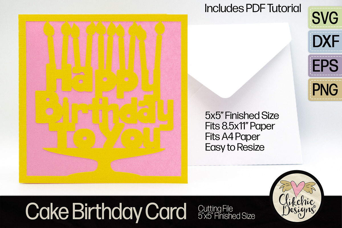 Happy Birthday Cake Card SVG Files, a Card Template by Clikchic Designs