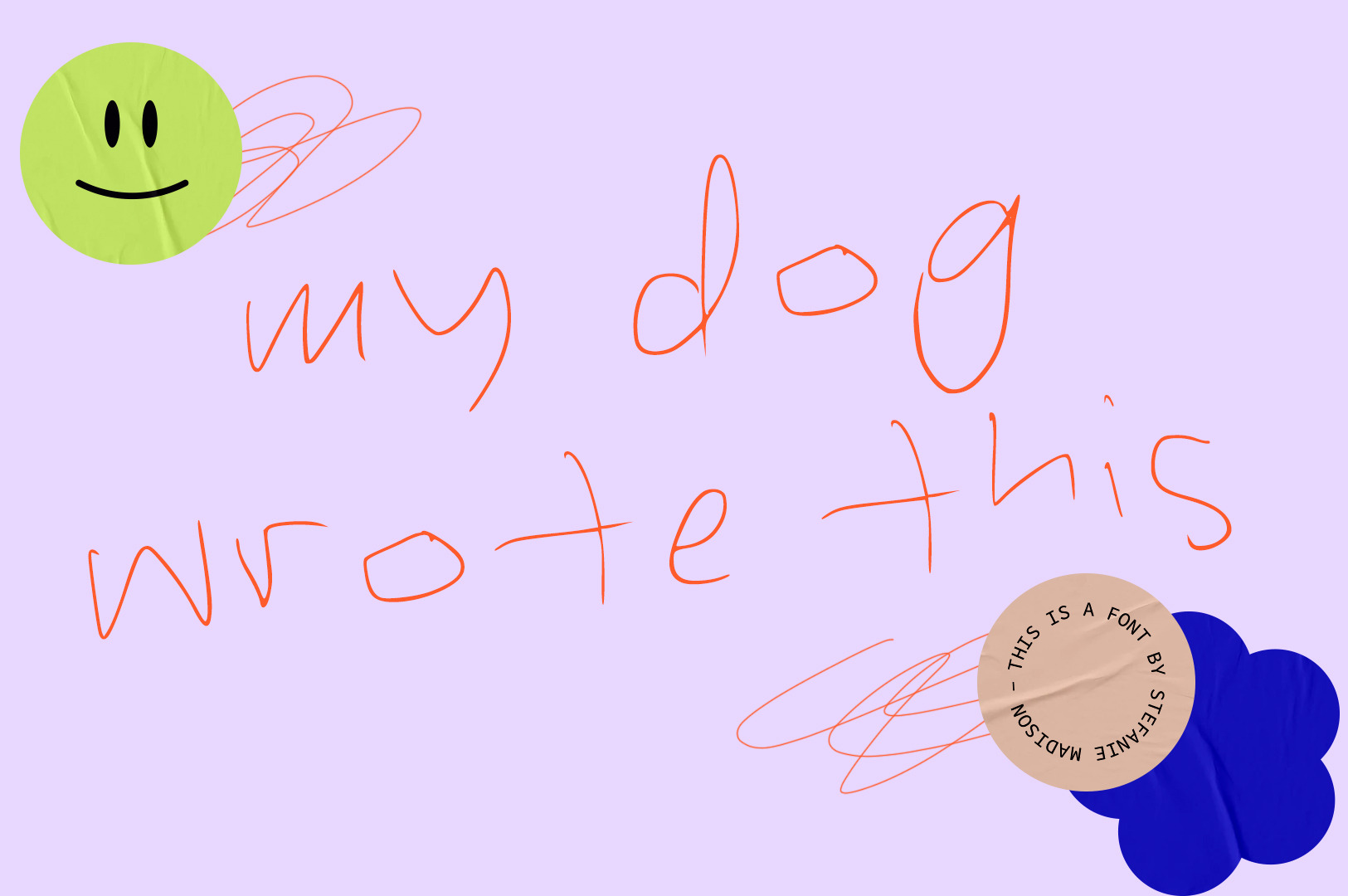 My Dog Wrote This | Handwritten Font, a Script Font by Stefanie Madison