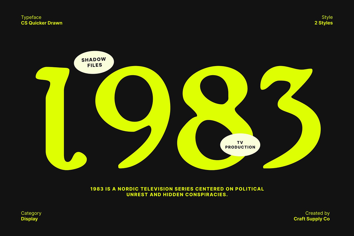 CS Quicker Drawn – Gothic Display Font