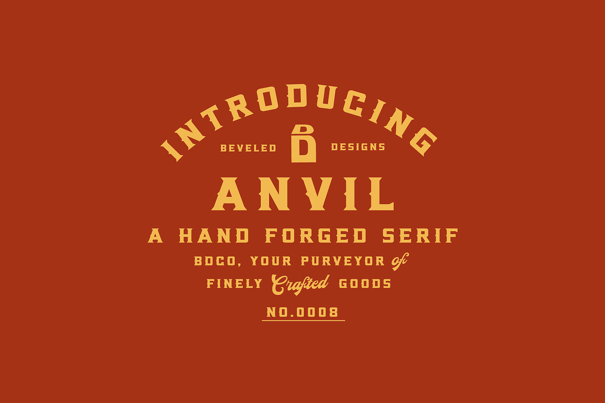 Anvil | Hand Forged Serif, a Serif Font by Beveled Design Co.