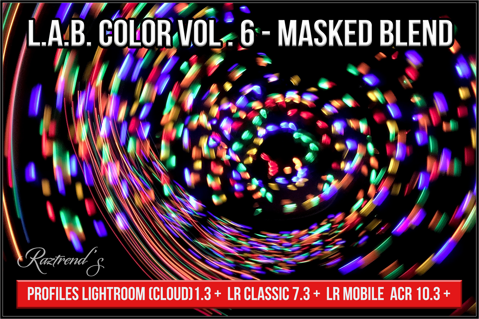 LAB Color V6 - Masked Blend profiles, a Plug-in Add-On by Raztrend
