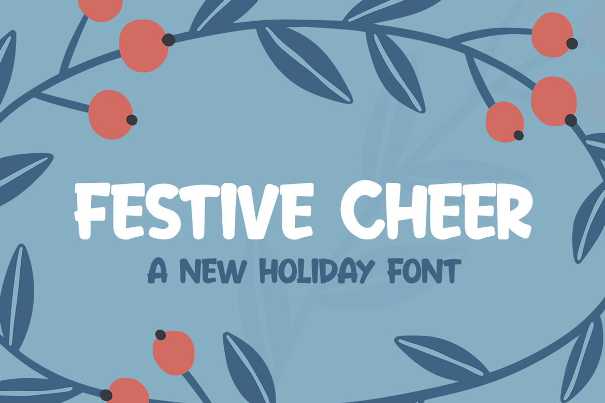 Festive Cheer Font, a Font by Salt & Pepper Designs | Creative Market
