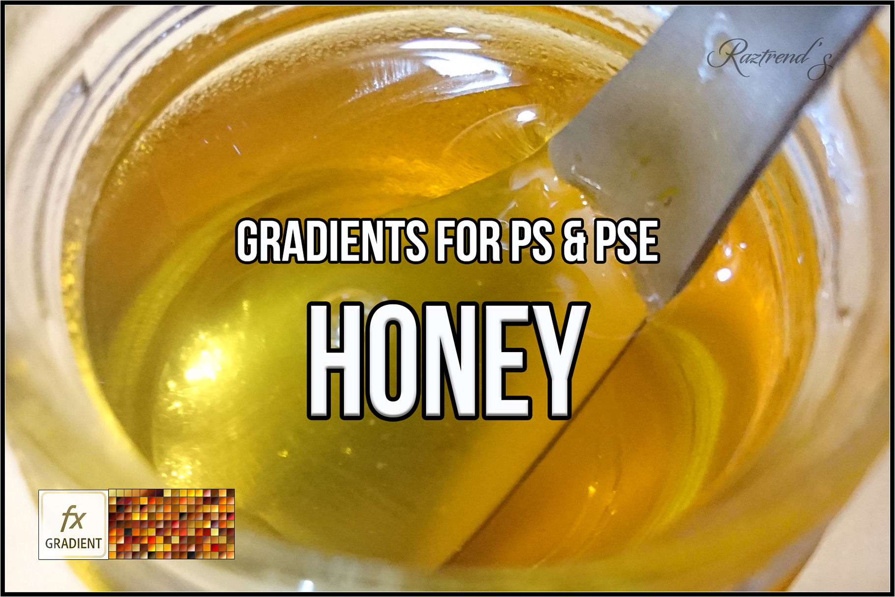 Honey Gradients, a Gradient Add-On by Raztrend