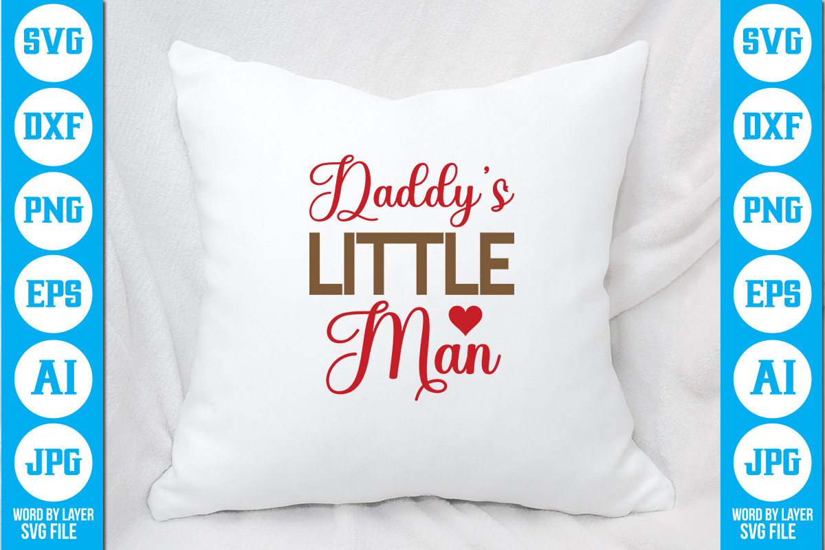 Daddys Little Man SVG Design, an Object Graphic by DesignRaw | Creative ...