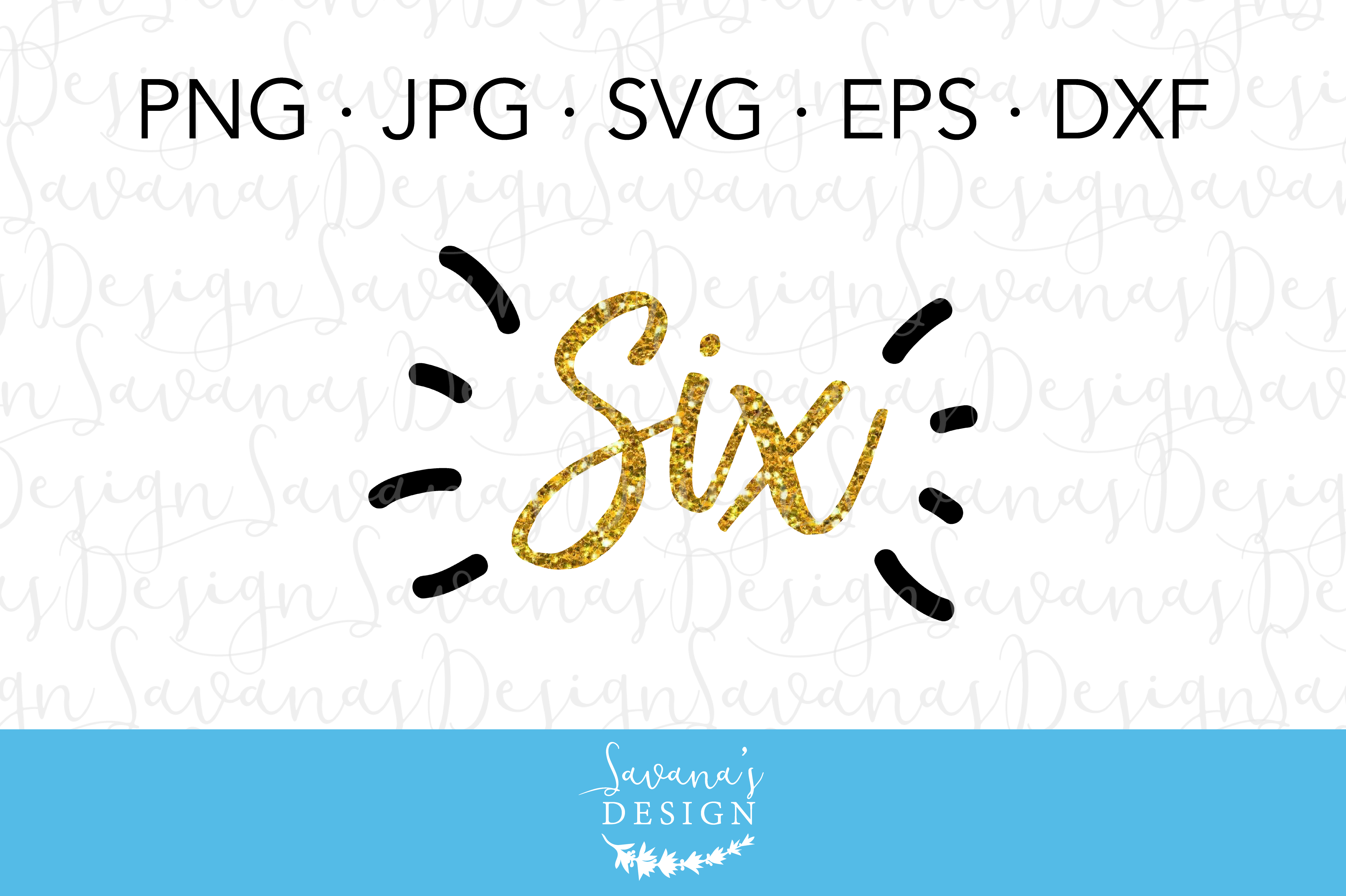 Six Year Old Cut Files, an Illustration by SavanasDesign