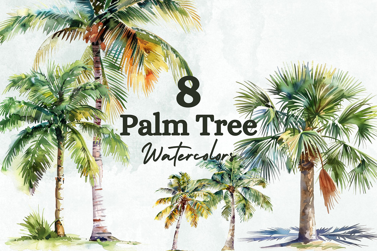 8 Palm Trees Watercolor Clipart, a Seasonal Illustration by Loony Dream ...