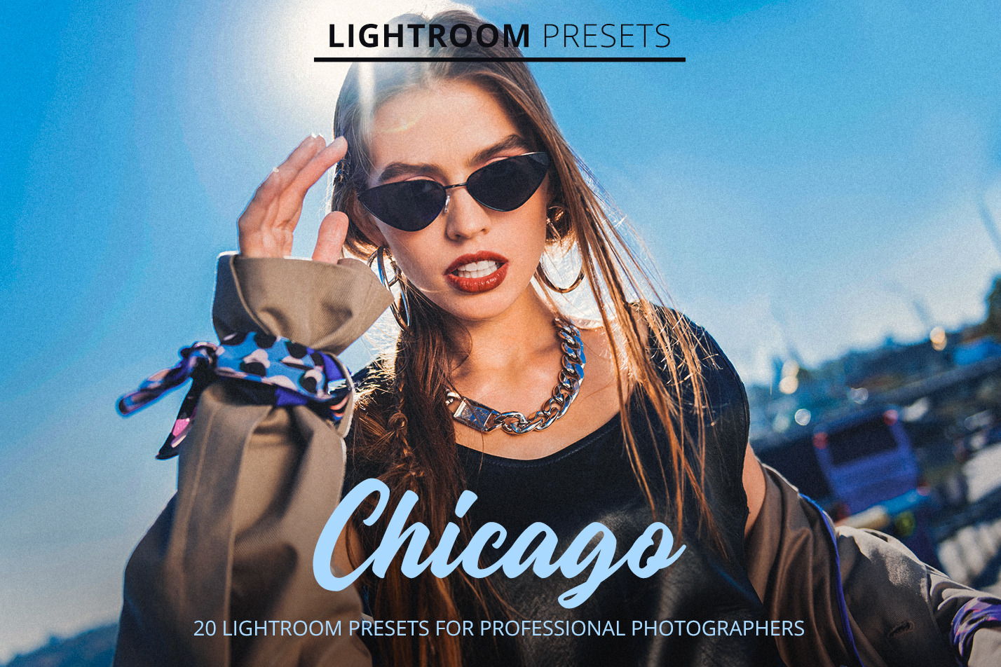 Chicago Presets, a Plug-in Add-On by FixThePhoto