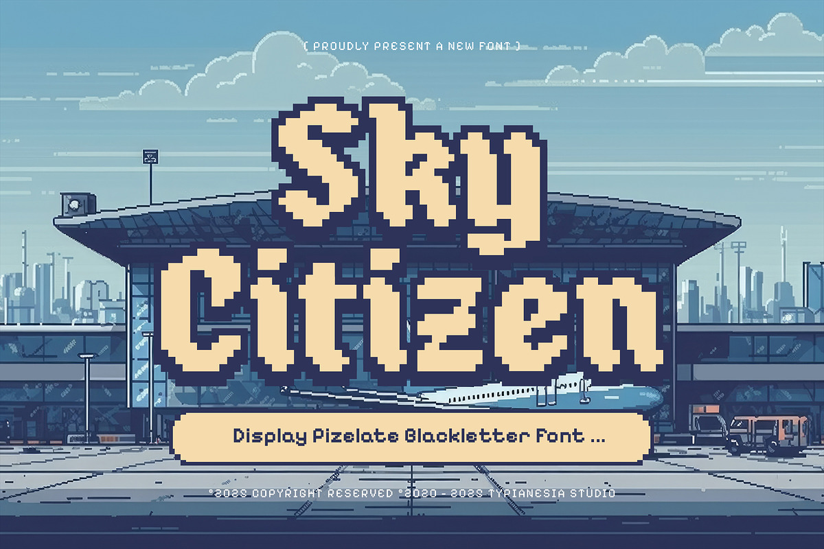 Sky Citizen - Pixelated Blackletter, a Sans Serif Font by Typia Nesia