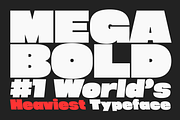 Megabold: World's Heaviest Typeface
