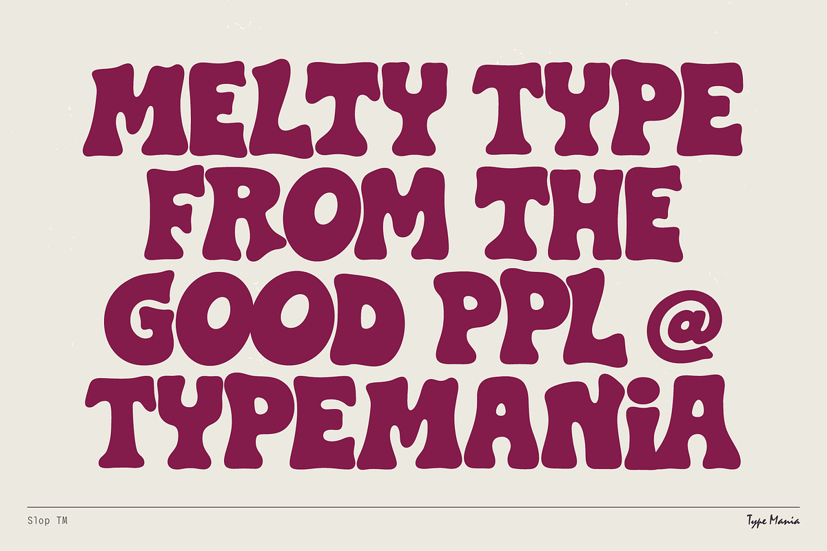 Slop TM – Melting Bubble Font