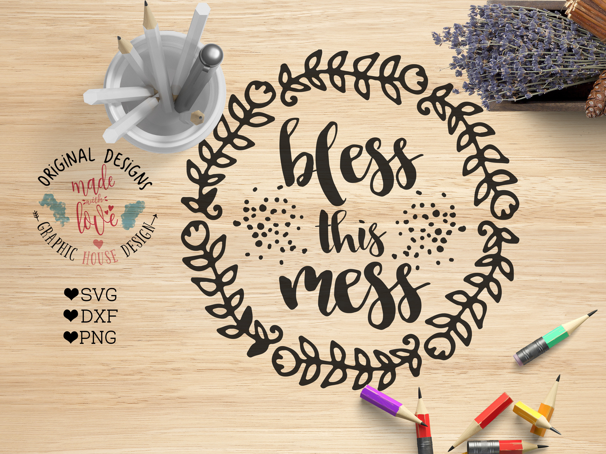 Bless This Mess Cutting File, an Object Graphic by Graphic House Design P.C