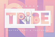 Modern Tribe- Vector Font and Patterns