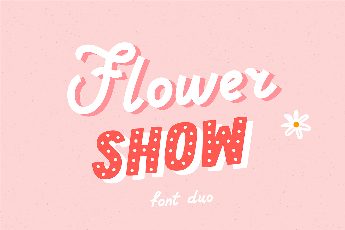 Flower show | Font duo, a Sans Serif Font by JuliaVolkova | Creative Market