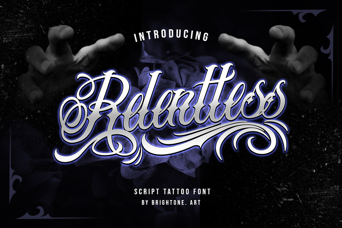 Relentless - Tattoo Script, a Script Font by Brightone