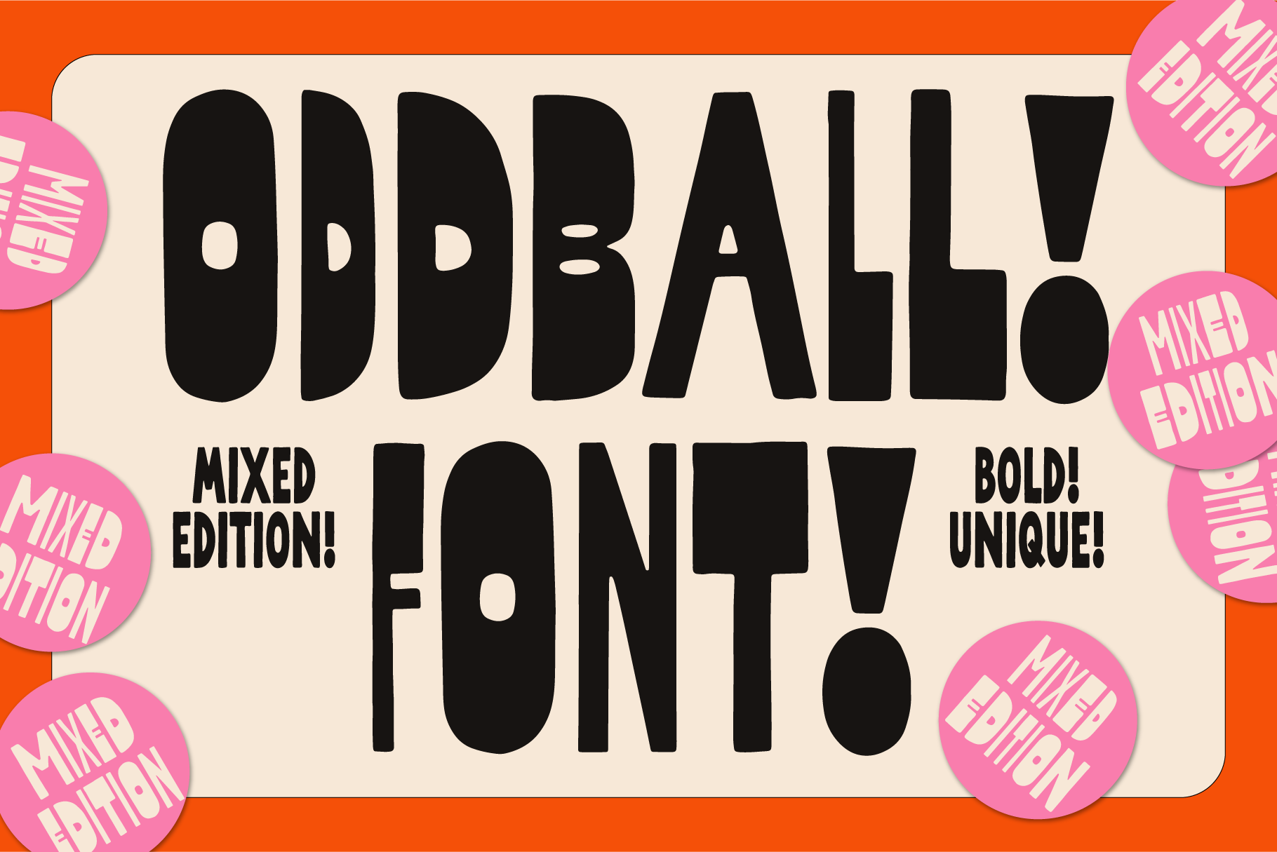 Oddball-Mixed! A Hand-lettered Font